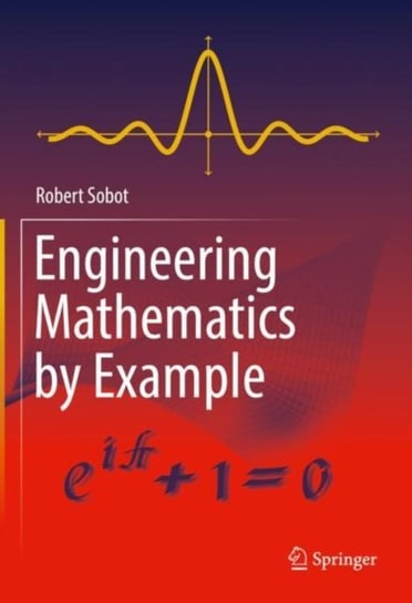 Engineering Mathematics by Example - Robert Sobot | Książka w Empik