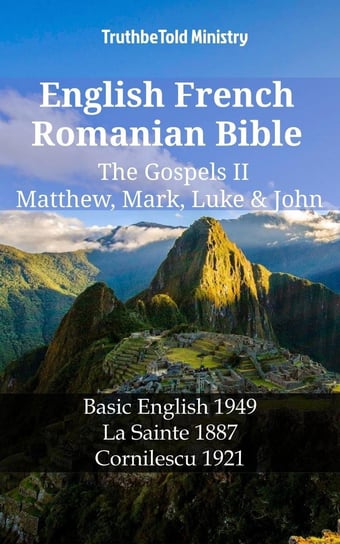English French Romanian Bible - The Gospels 2 - Matthew, Mark, Luke ...