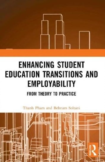 Enhancing Student Education Transitions and Employability. From Theory ...