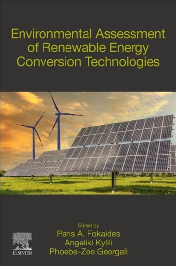 Environmental Assessment of Renewable Energy Conversion Technologies - Opracowanie zbiorowe ...