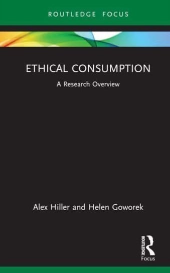 Ethical Consumption A Research Overview Opracowanie Zbiorowe
