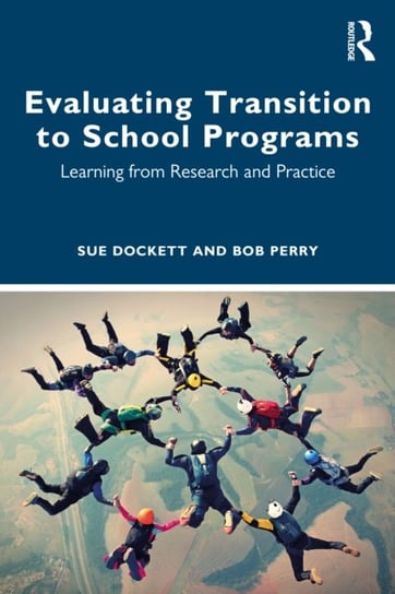 Evaluating Transition to School Programs: Learning from Research and ...