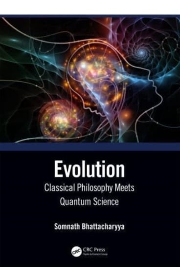 Evolution: Classical Philosophy Meets Quantum Science - Opracowanie zbiorowe | Książka w Empik