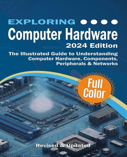Exploring Computer Hardware - ebook epub - Kevin Wilson | Ebook Sklep EMPIK.COM