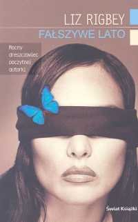 Fałszywe lato - Rigbey Liz | Książka w Empik
