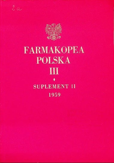 Farmakopea Polska III Suplement II - Opracowanie zbiorowe | Książka w Empik
