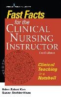 Fast Facts for the Clinical Nursing Instructor, Third Edition: Clinical ...