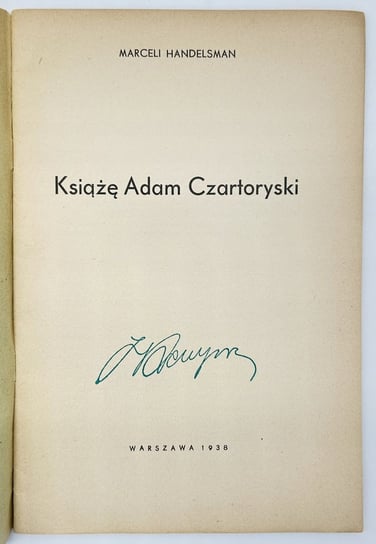 Książe Adam Czartoryski M. Handelsman [odbitka z Przeglądu ...