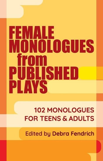Female Monologues from Published Plays - Opracowanie zbiorowe | Książka ...