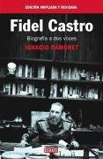 Fidel Castro, biografía a dos voces - Ramonet Miguez Ignacio | Książka ...