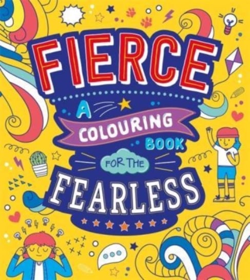 Fierce: A Colouring Book for the Fearless - Opracowanie zbiorowe ...