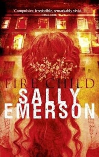 Fire Child - Sally Emerson | Książka w Empik