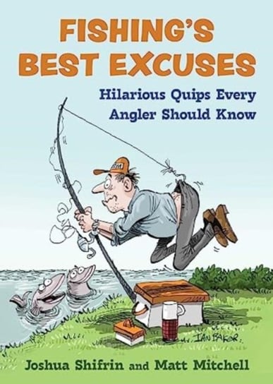 Fishing's Best Excuses - Joshua Shifrin | Książka w Empik