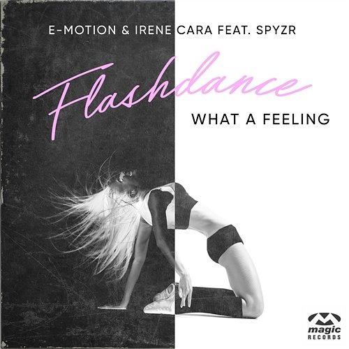 Flashdance, What A Feeling - E-Motion & Irene Cara feat. SPYZR | Muzyka, mp3 Sklep EMPIK.COM