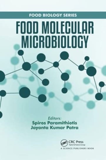 Food Molecular Microbiology - Opracowanie zbiorowe | Książka w Empik