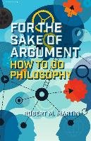 For the Sake of Argument - Martin Robert M. | Książka w Empik