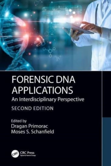 Forensic DNA Applications: An Interdisciplinary Perspective ...