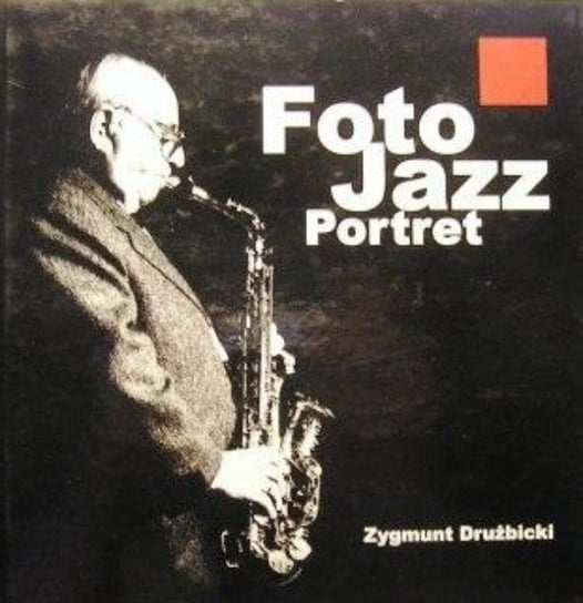 Foto Jazz Portret - Opracowanie zbiorowe | Książka w Empik