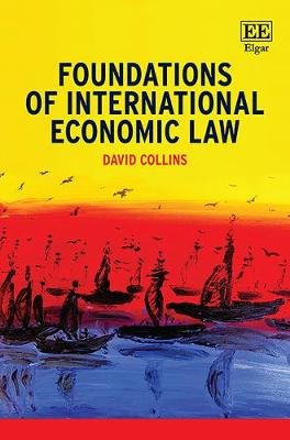 Foundations of International Economic Law - Collins David | Książka w Empik
