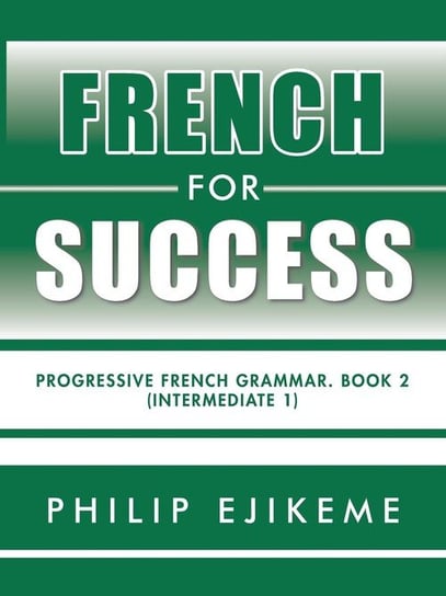 French for Success - Ejikeme Philip | Książka w Empik