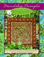 Friendship Triangles: 15 Beautiful Quilting Projects, Triangle Exchange ...