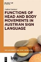Functions of Head and Body Movements in Austrian Sign Language ...