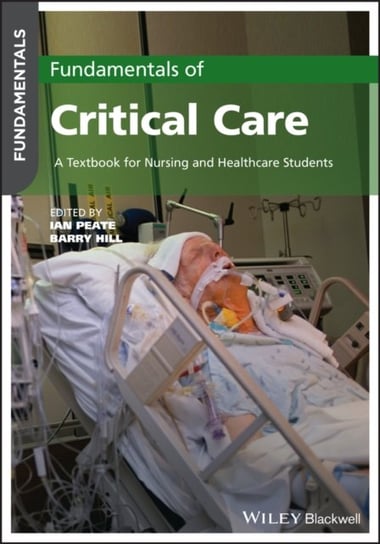 Fundamentals of Critical Care: A Textbook for Nursing and Healthcare ...