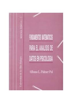 Fundamentos Matematicos Para El Analisis De Datos En Psicologia - | Książka w Empik