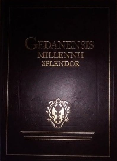 Gedanensis Millennii Splendor Gdańsk 997 1997 - W opisie | Książka w Empik