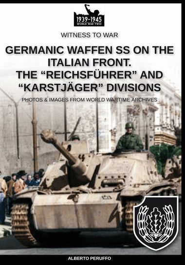 Germanic Waffen SS on the Italian front. The Reichsführer and ...