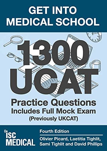 Get into Medical School - 1300 UCAT Practice Questions. Includes Full ...