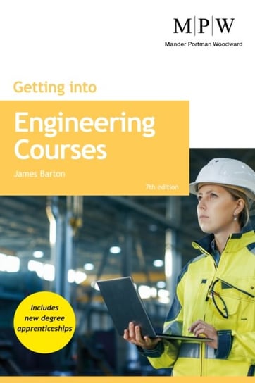 Getting into Engineering Courses - Trotman Indigo Publishing Limited ...