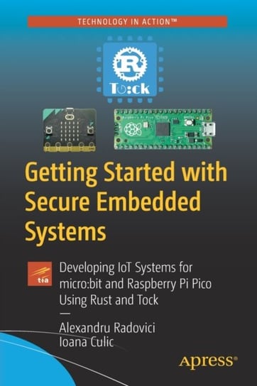 Getting Started with Secure Embedded Systems: Developing IoT Systems for micro:bit and Raspberry ...