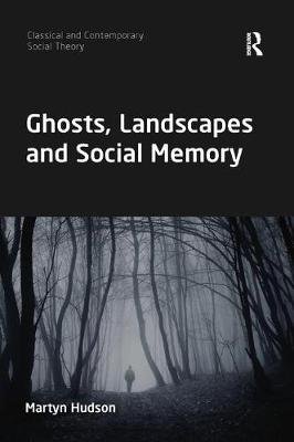 Ghosts, Landscapes and Social Memory - Opracowanie zbiorowe | Książka w ...