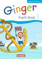 Ginger 03: 3. Schuljahr. Pupil's Book - Voltz Ines | Książka w Empik
