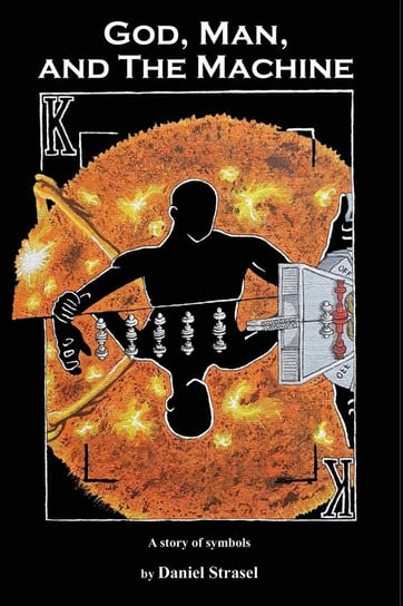 God, Man, and The Machine - Daniel W Strasel | Książka w Empik