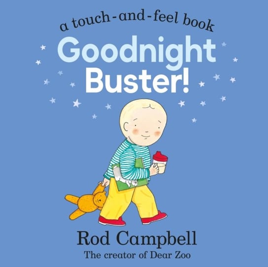 Goodnight Buster!: A touch-and-feel book - Campbell Rod | Książka w Empik