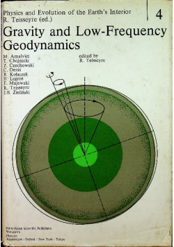 Gravity and low frequency geodynamics - Opracowanie zbiorowe | Książka ...