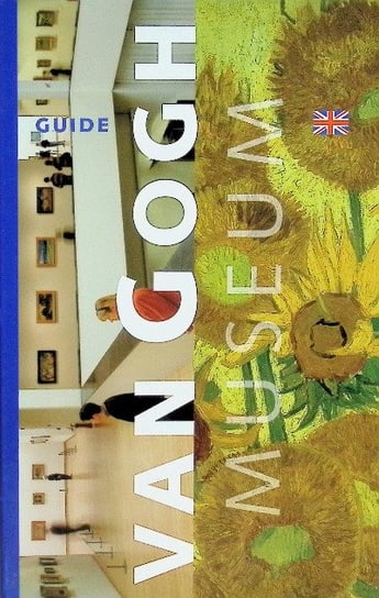 Guide Van Gogh Museum Engelse - Opracowanie zbiorowe | Książka w Empik