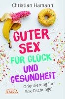 Guter Sex für Glück und Gesundheit - Hamann Christian | Książka w Empik