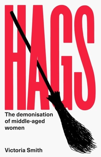Hags: 'eloquent, clever and devastating' The Times - Little Brown Book ...