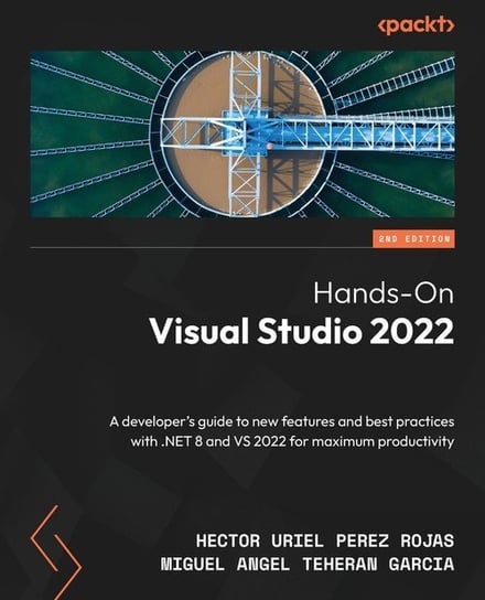 Hands-On Visual Studio 2022 - Second Edition - W opisie | Książka w Empik