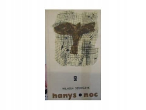 Hanys Noc - Szewczyk Wilhelm | Książka w Empik