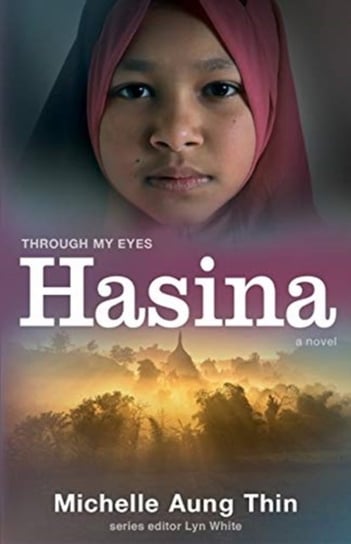 Hasina. Through My Eyes - Michelle Aung Thin | Książka w Empik