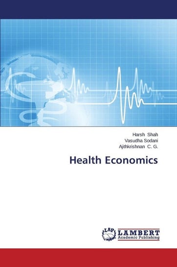 Health Economics - Shah Harsh | Książka w Empik