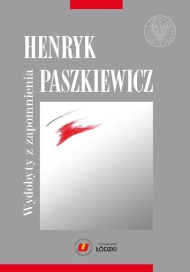Henryk Paszkiewicz wydobyty z zapomnienia - W opisie | Książka w Empik