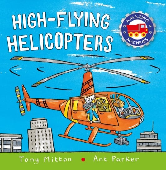 High-flying Helicopters - Mitton Tony | Książka w Empik