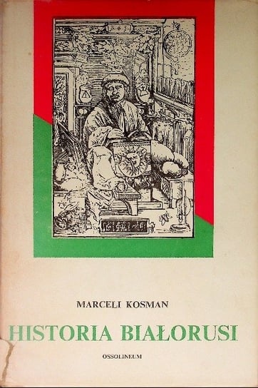 Historia Białorusi - Kosman Marceli | Książka w Empik