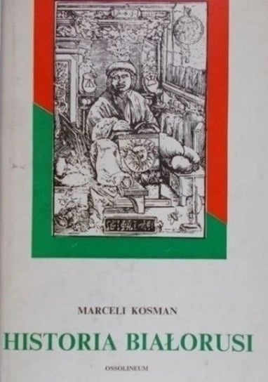 Historia Białorusi - Kosman Marceli | Książka w Empik