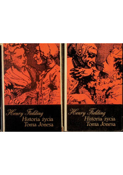 Historia życia Toma Jonesa czyli dzieje podrzutka Tom I i II - PIW ...
